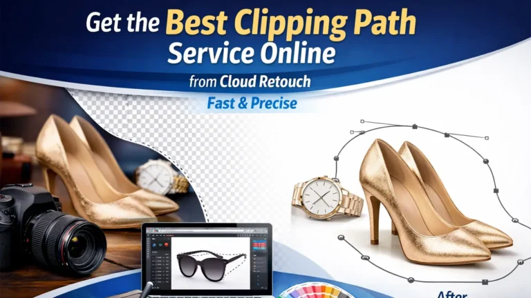 Best Clipping Path Service Online | Fast & Precise Editing – Cloud Retouch
